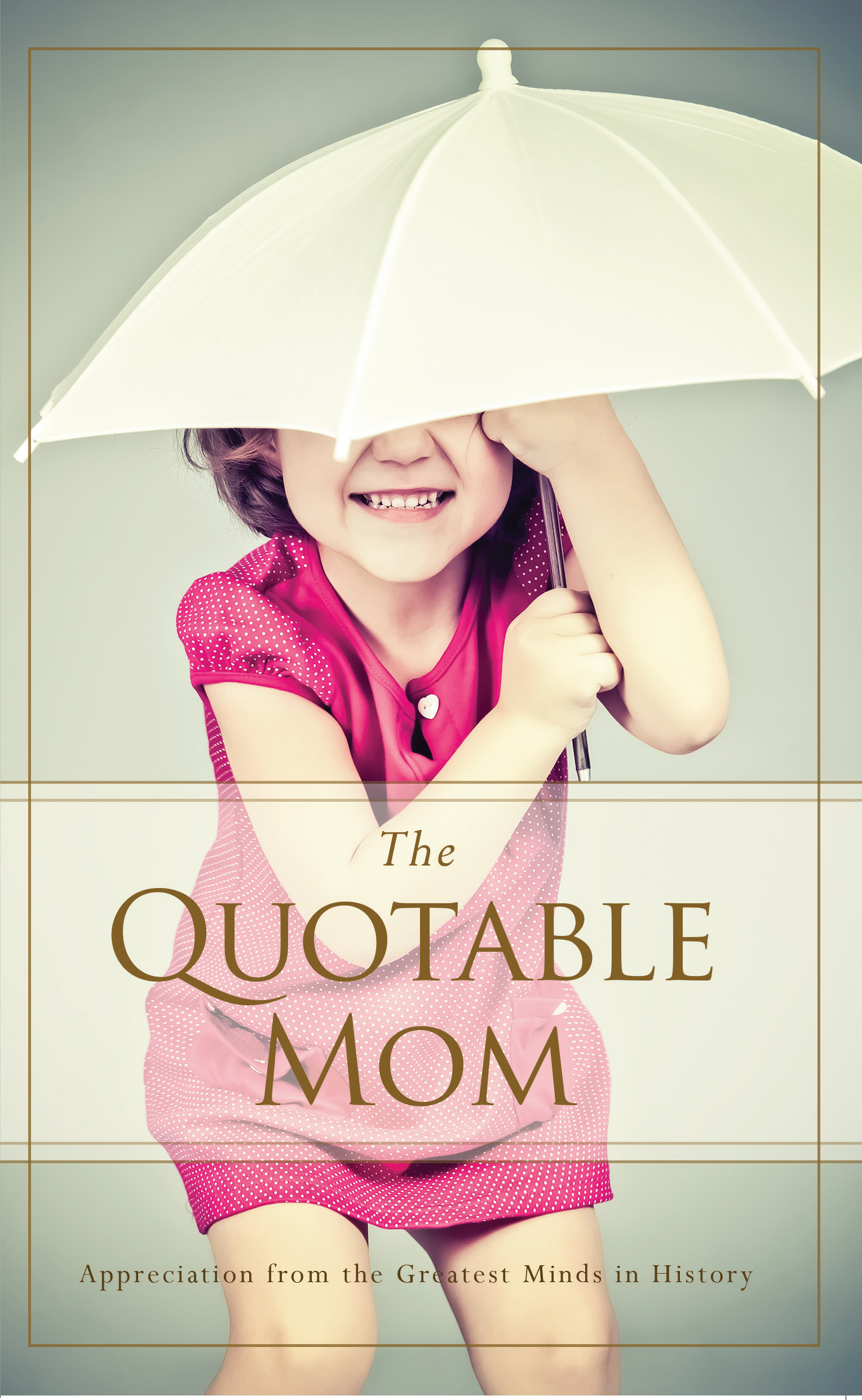 The Quotable Mom - Familius.com Shop