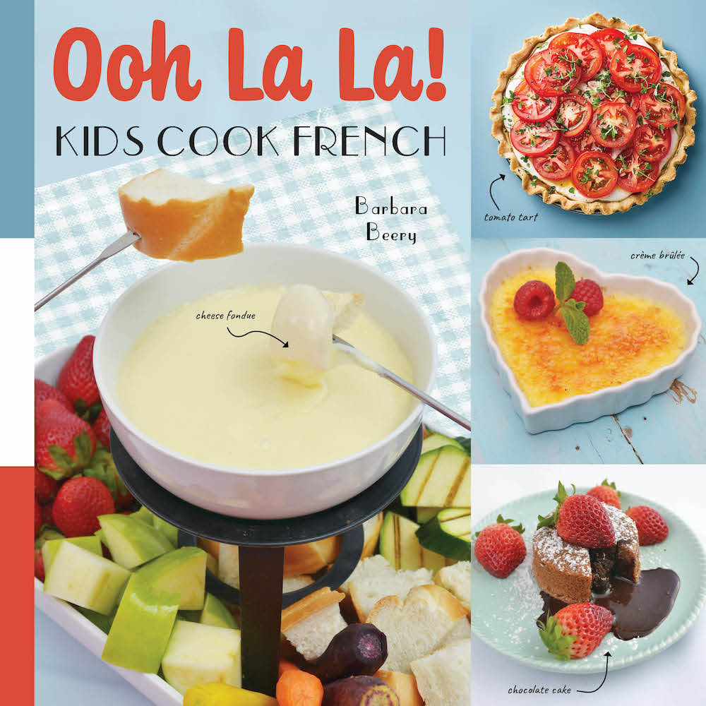 Ooh La La! Kids Cook French - Familius.com Shop